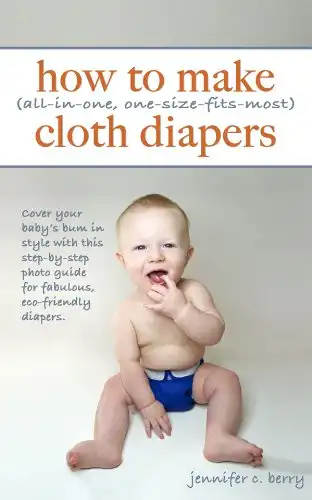 Sewing Patterns for Cloth Diapers - CLOTH DIAPERS FOR BEGINNERS